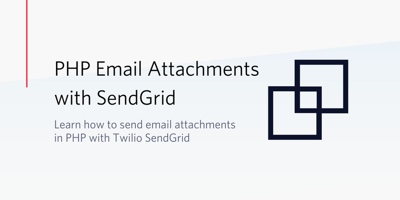 Send Email Attachments Using Twilio SendGrid And PHP